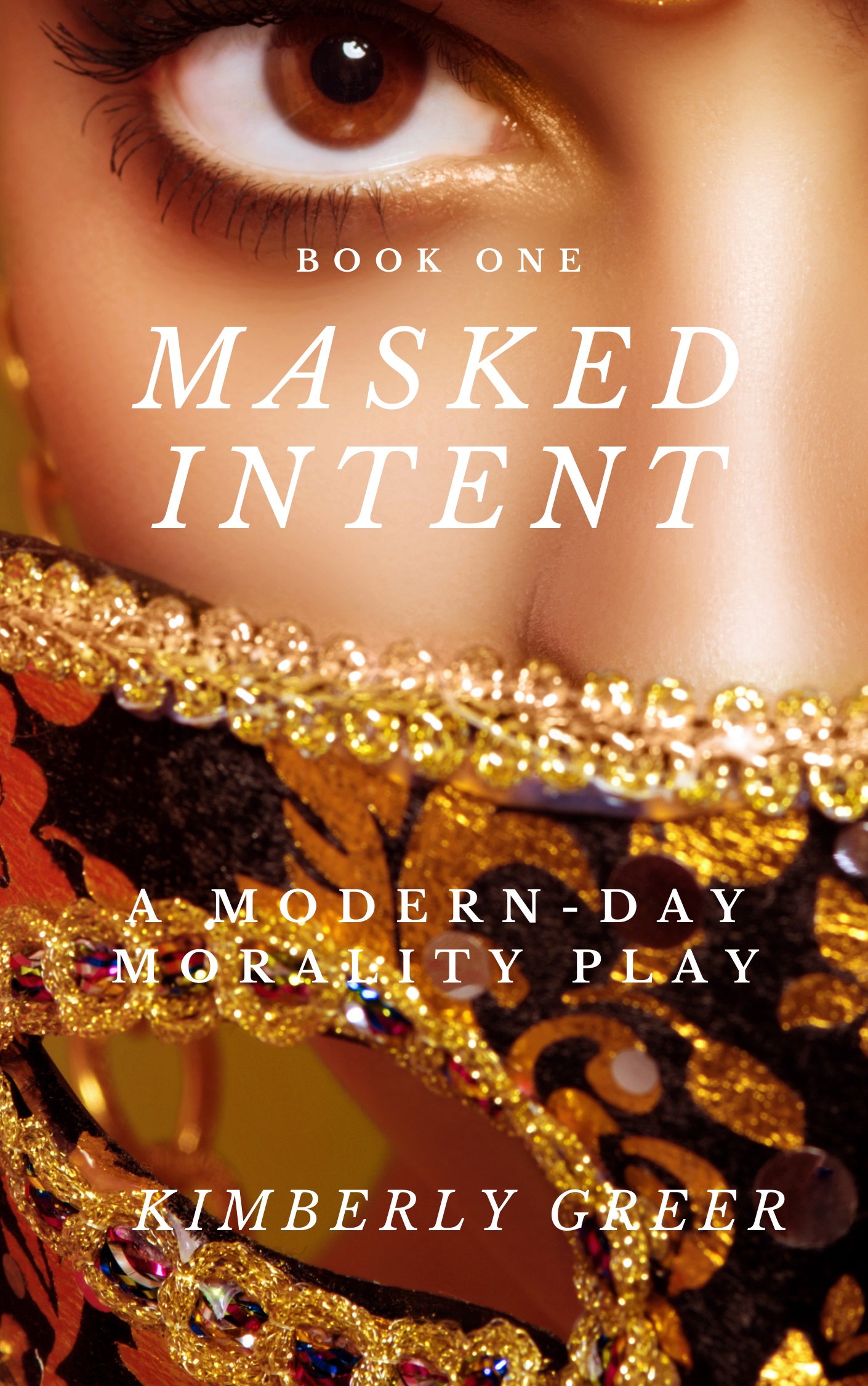 Masked Intent: A Modern-Day Morality Play | Page Turner Awards