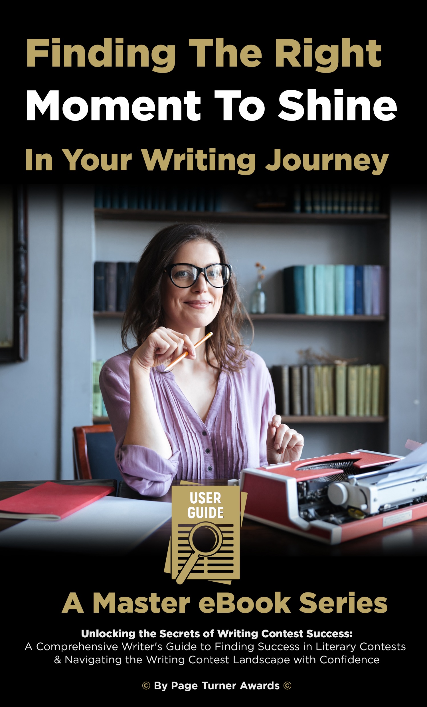 Finding The Right Moment To Shine In Your Writing Journey | Page Turner ...