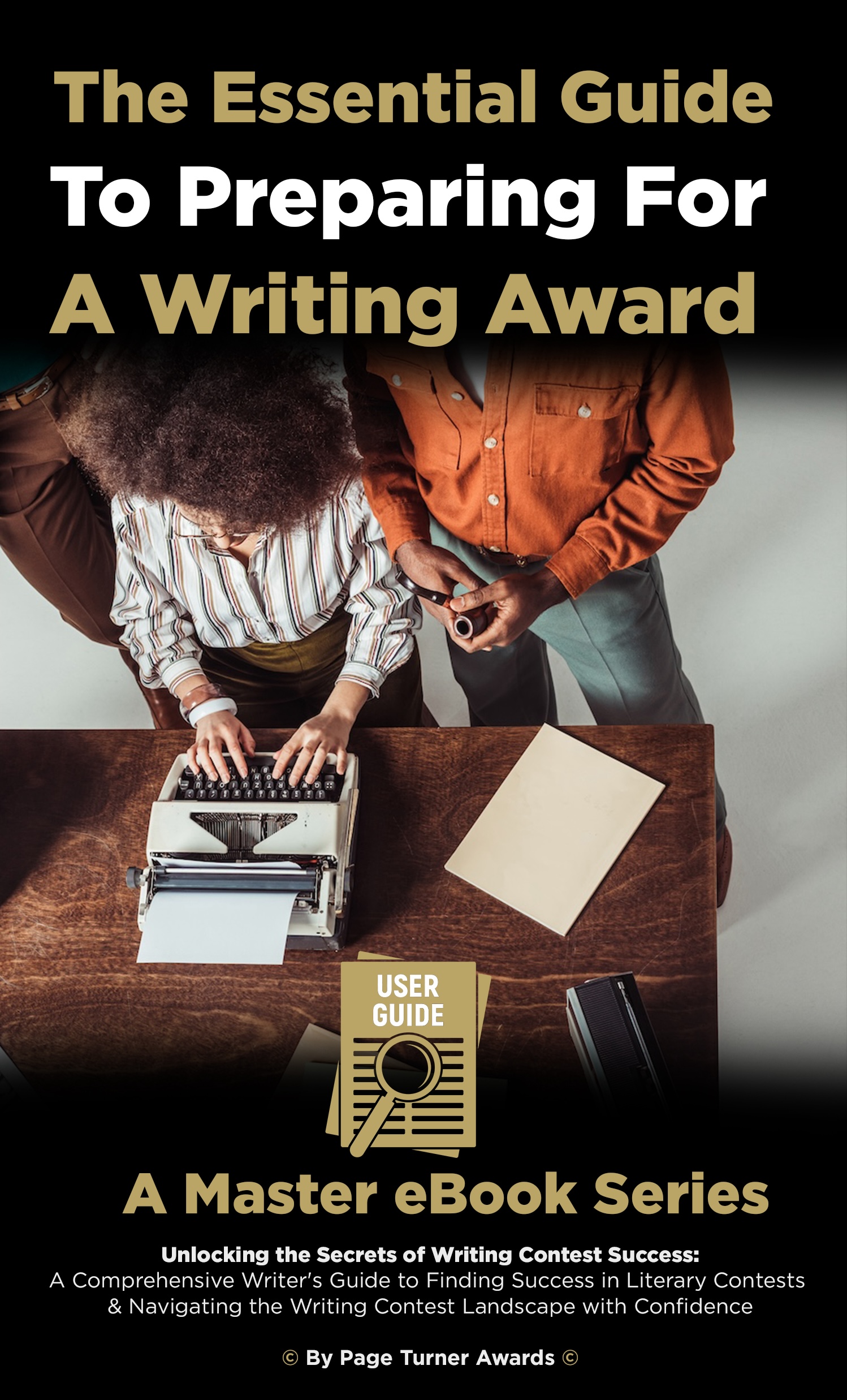 The Essential Guide To Preparing For A Writing Award | Page Turner Awards